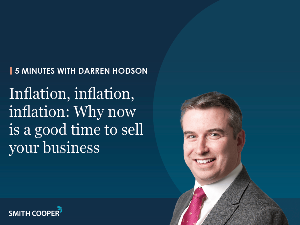 5 minutes with Darren Hodson - Inflation, inflation, inflation: Why now ...